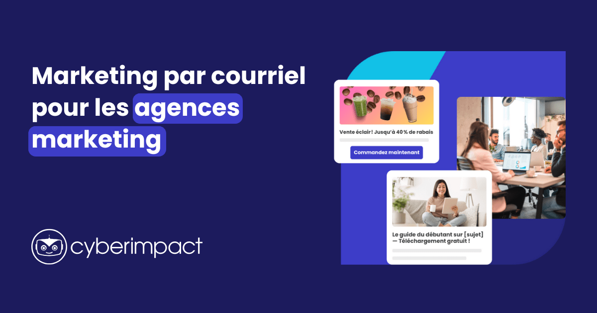 Marketing par courriel pour les agences marketing